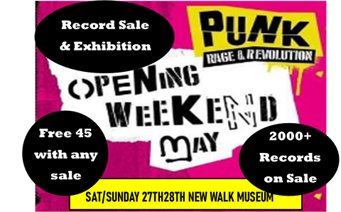 Punk: Rage and Revolution | exhibition and festival – River Soar Records
