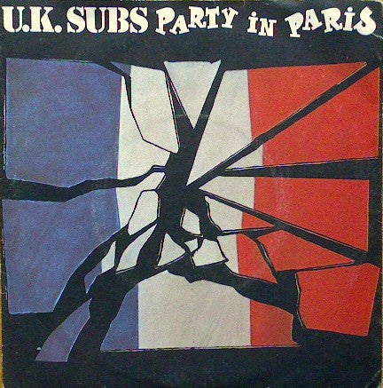 Buy U.K. Subs* : Party In Paris (7", Single) Online for a great price ...