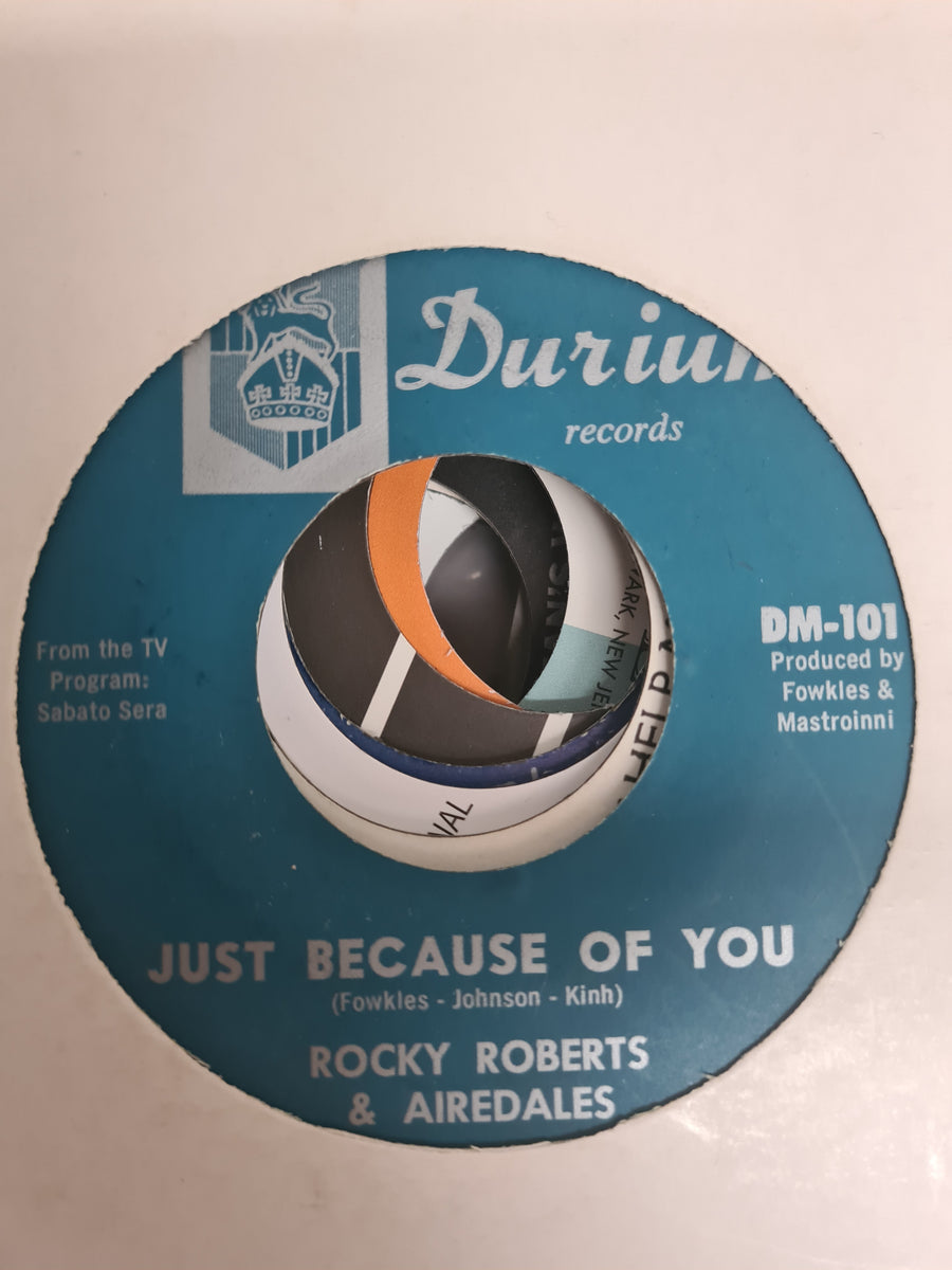 Just because of you - Rocky Roberts & The Airedales – River Soar Records